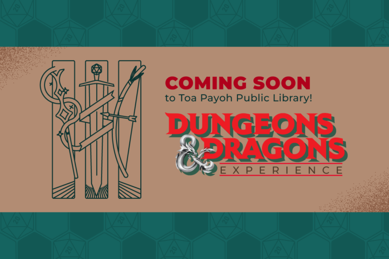 D&D Experience comes to Toa Payoh Public Library - The Legitimate ...